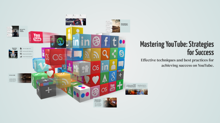 Mastering YouTube: Strategies for Success by Syed Maaz Iqbal Ahmed on Prezi