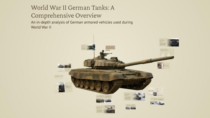 World War II German Tanks: A Comprehensive Overview by Jusef Al Dilawi ...