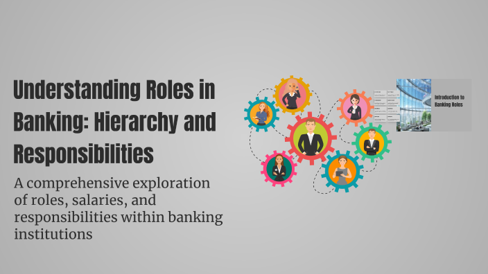 Understanding Roles in Banking: Hierarchy and Responsibilities by Nash ...