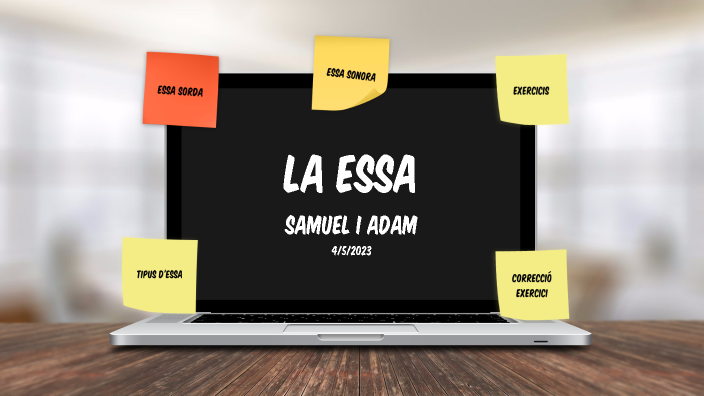 La essa by Adam Abachri Cortes on Prezi
