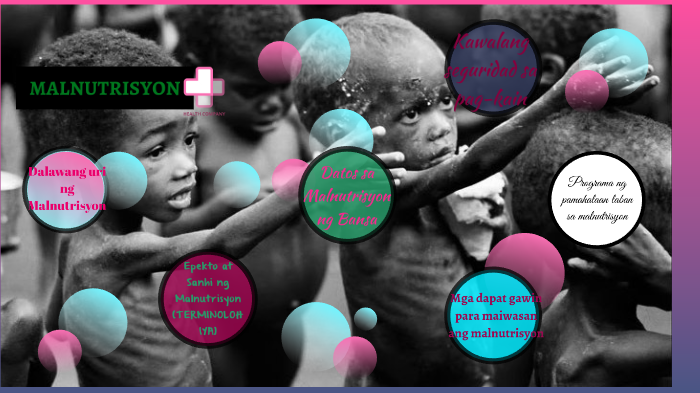 MALNUTRISYON by Jocelyn Javier on Prezi
