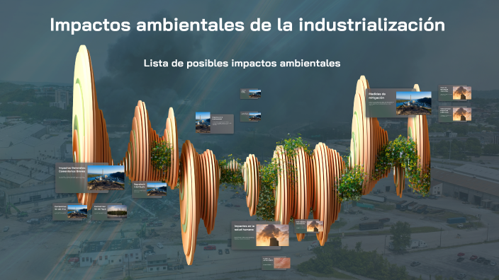 Impactos ambientales de la industrialización by alejandra manosalva on ...