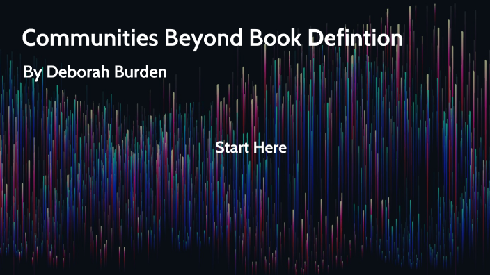My Communities by Deborah Burden on Prezi