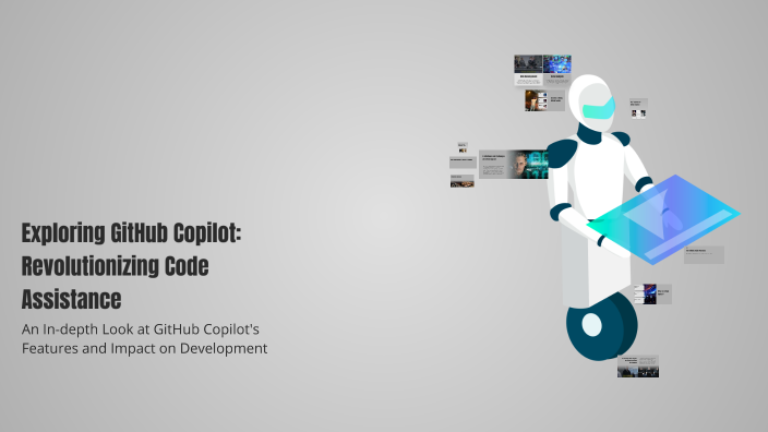 Exploring GitHub Copilot: Revolutionizing Code Assistance by Mamah Livinus on Prezi