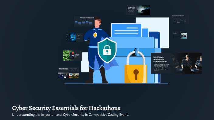 Cyber Security Essentials for Hackathons by Sushmita y on Prezi