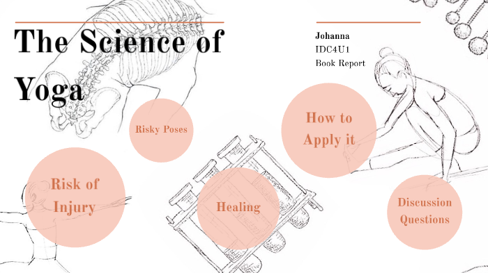 The Science of Yoga by Johanna Schmidle on Prezi