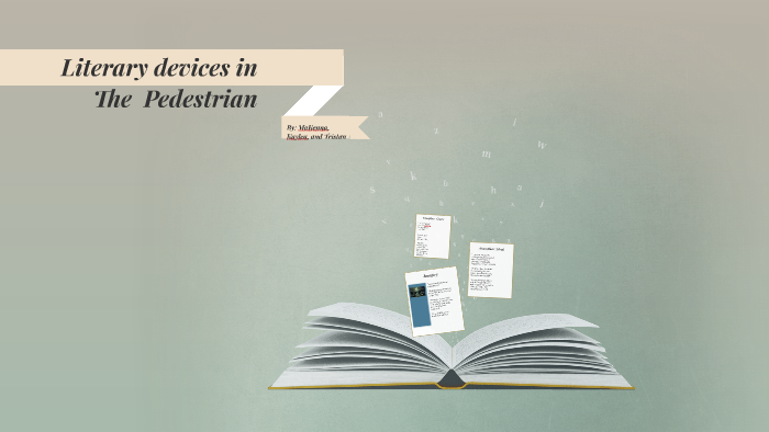 Literary devices in The Pedestrian by Makenna Burns on Prezi