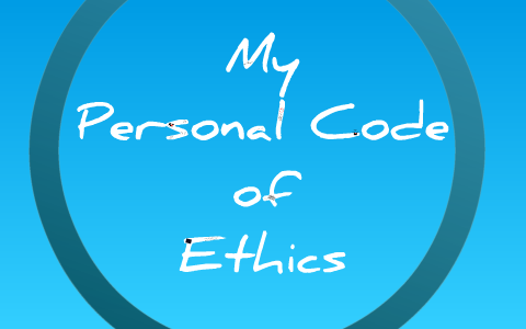 My Personal Code of Ethics-Media Ethics by Sarah Baldermann on Prezi