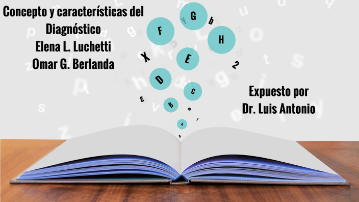 El diagnóstico capítulo 1 by Luis Morales on Prezi