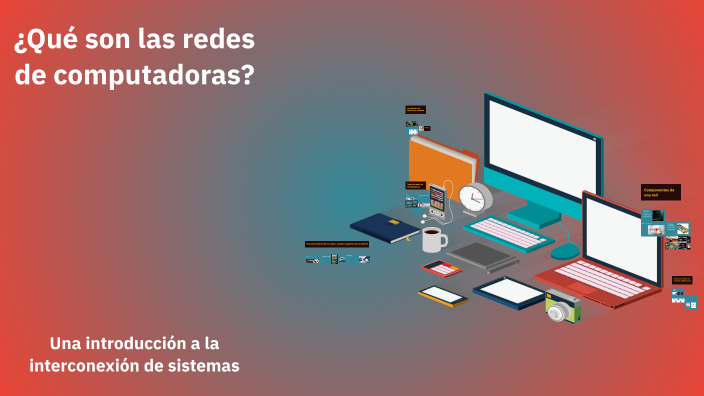 ¿Qué son las redes de computadoras? by Ian Fernández on Prezi