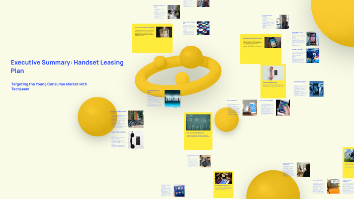 Executive Summary: Handset Leasing Plan by Shivansh Goel on Prezi