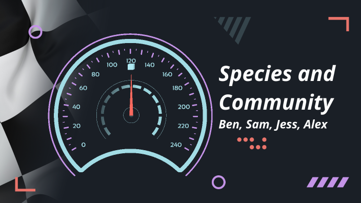 Species and Community by Benjamin Higgs on Prezi