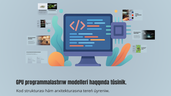 Understanding GPU Programming Models by rasul kastrul on Prezi