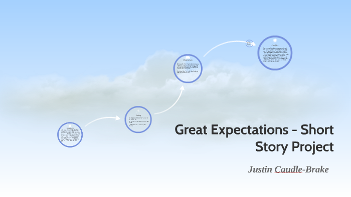 Great Expectations - Short Story Project by Justin Caudle