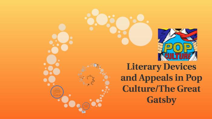 Literary Devices and Appeals in Pop Culture by on Prezi