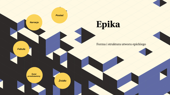 Struktura i budowa utworu epickiego by Łukasz Stec on Prezi