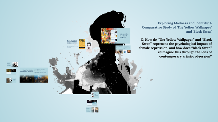 Exploring Madness and Identity: A Comparative Study of 'The Yellow ...