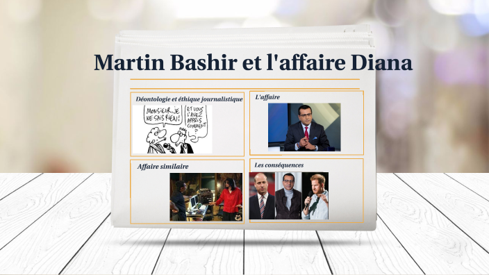 Martin Bashir et l'affaire Diana by Hiem Ali-moussa on Prezi