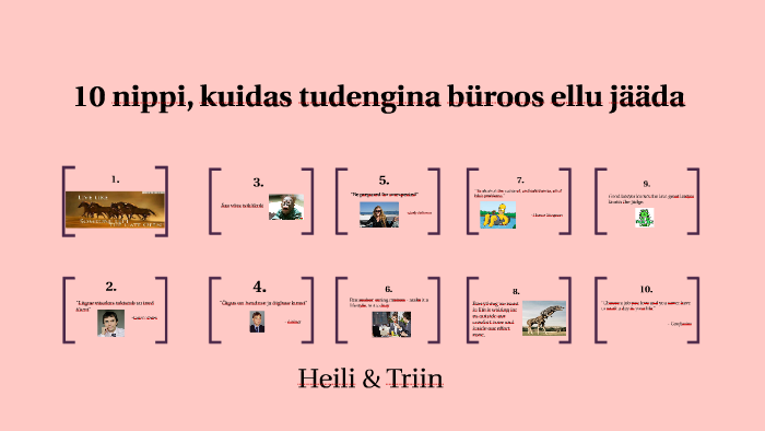 10 nippi, kuidas tudengina büroos ellu jääda by Triin Toom on Prezi