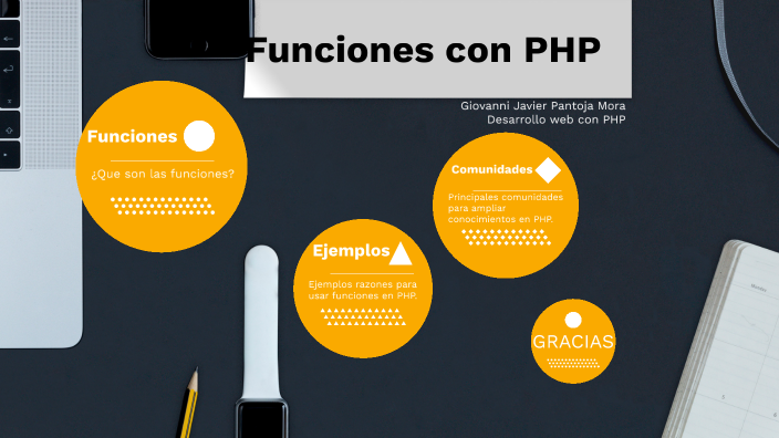 Funciones en PHP by Giovanni Pantoja on Prezi