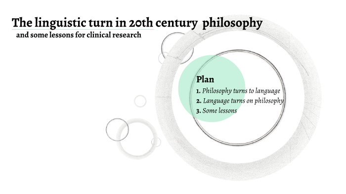 the linguistic turn in philsophoshy for psyc by Bilel Zouali on Prezi