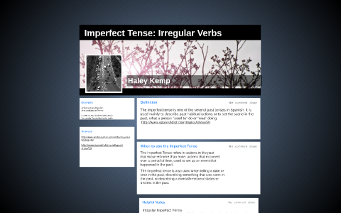 Imperfect Tense: Irregular Verbs by Haley Kemp on Prezi