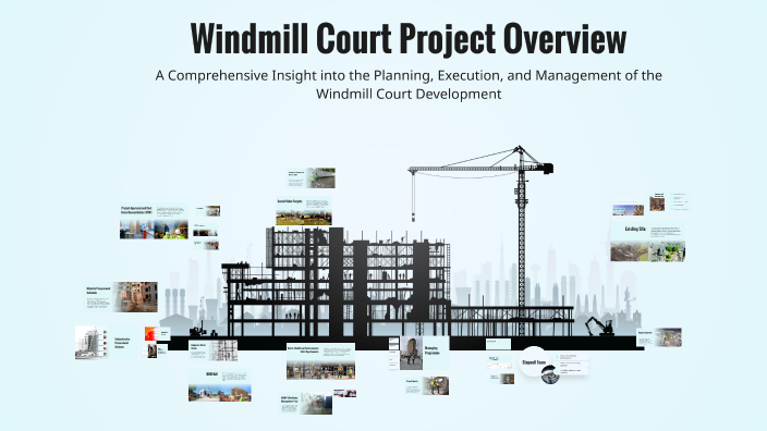 Windmill Court Project Overview by Samir Hamid on Prezi