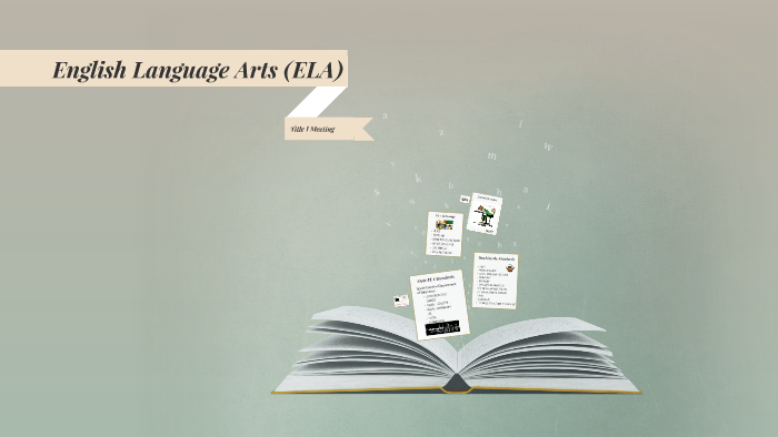 English Language Arts (ELA) by Linda Carneiro on Prezi