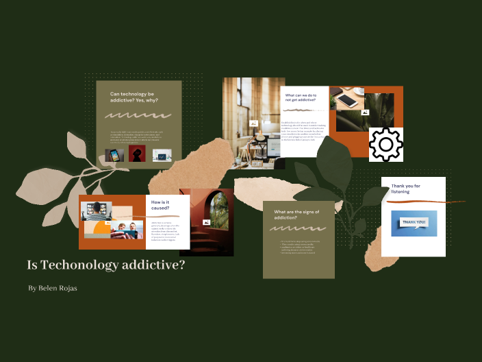 Is technology addictive? by Belen Rojas on Prezi