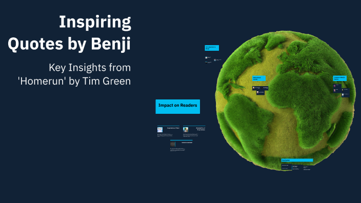 Inspiring Quotes by Benji by Rocco Skala on Prezi