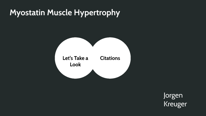 Myostatin Muscle Hypertrophy by jorgen kreuger on Prezi