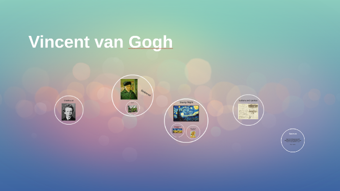 Vincent van Gogh by Edel-Marie Haukland on Prezi