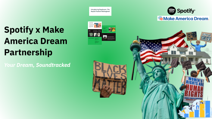 Spotify: American Dream Campaign by Aniya Strong on Prezi