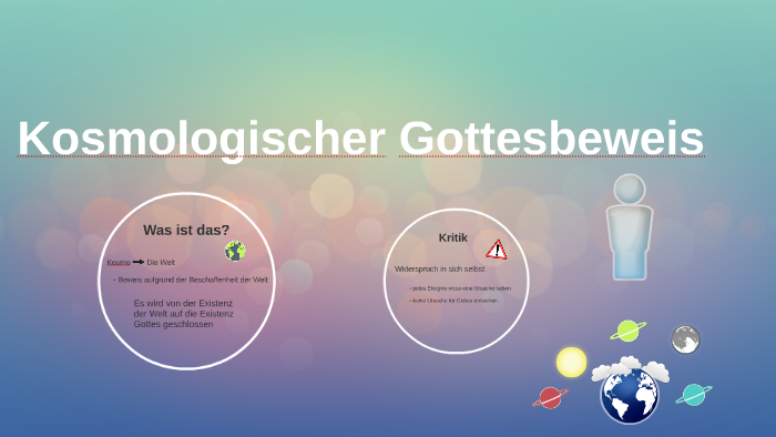Kosmologischer Gottesbeweis by Madita Loseke on Prezi