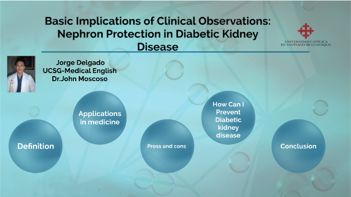Nephron Protection in Diabetic Kidney Disease by Jorge Delgado on Prezi