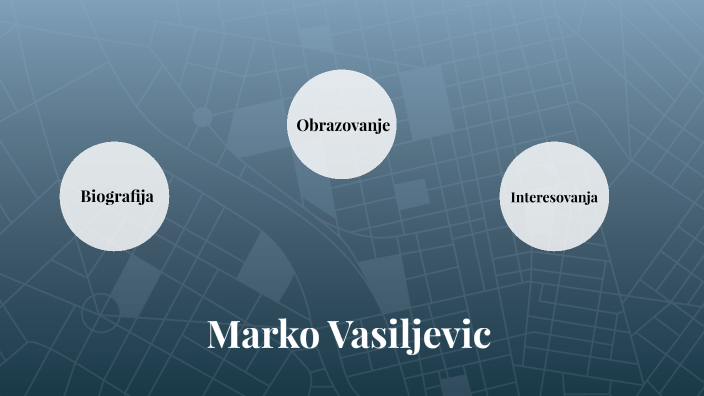 Marko Vasiljevic by Marko Vasiljevic on Prezi