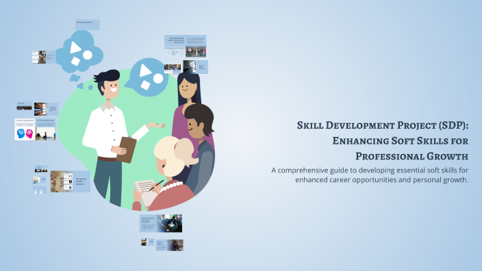 Skill Development Project (SDP): Enhancing Soft Skills for Professional Growth by Vrushali ...
