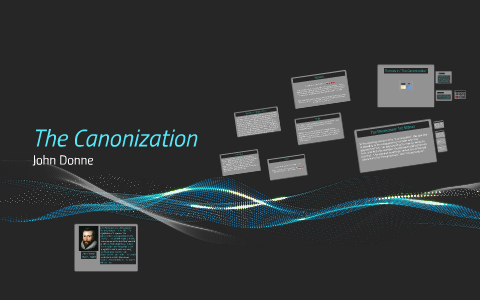 The Canonization by Catherine Creel on Prezi