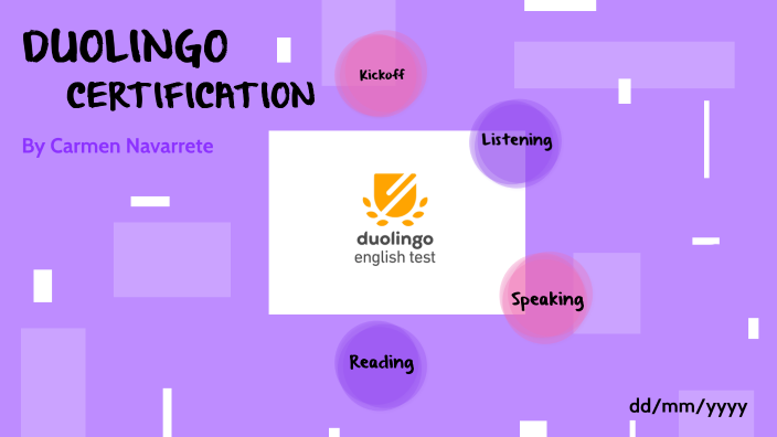 Duolingo Certification by Carmen Navarrete on Prezi