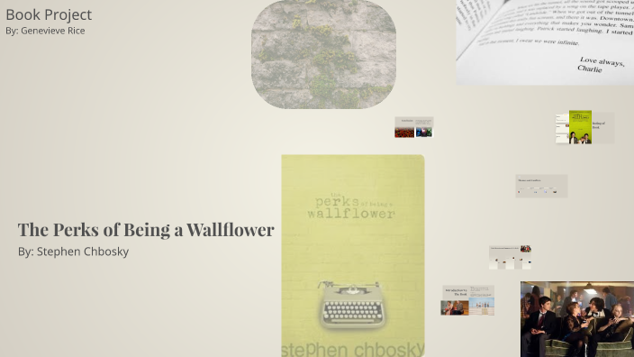 The Perks Of Being a Wallflower Book Project by Genevieve Rice on Prezi