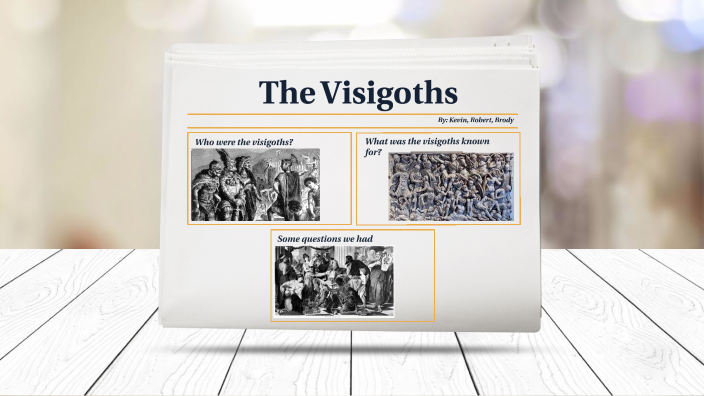 The Visigoths by Kevin Wang on Prezi
