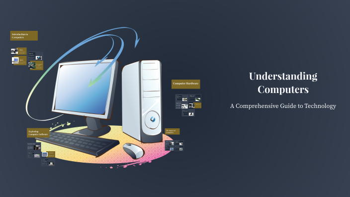 Understanding Computers by Henry Dovel on Prezi