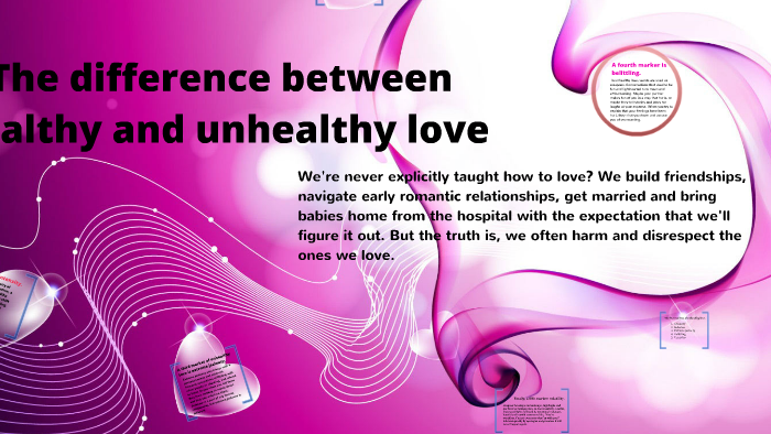The difference between healthy and unhealthy love by Jaison Joseph T J ...