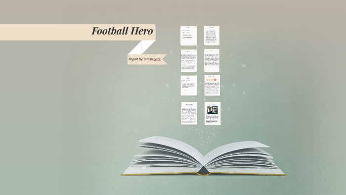Football Hero by jordan stice on Prezi