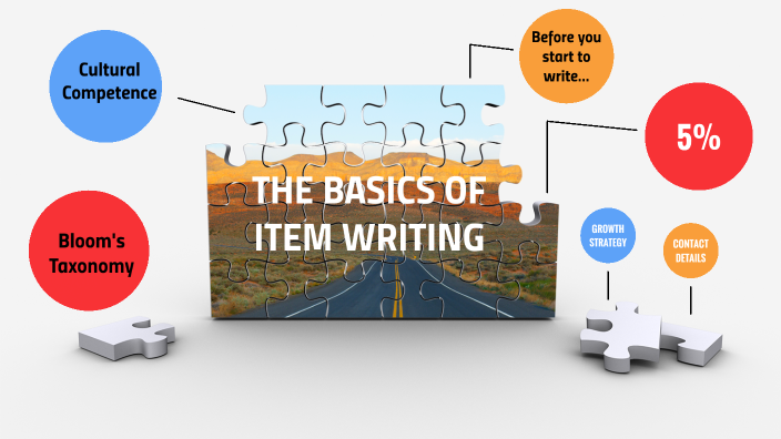 The Basics of Item Writing in Nursing Education by Tammy Legge on Prezi