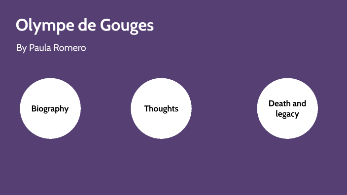 Olympe de Gouges by paula romero on Prezi