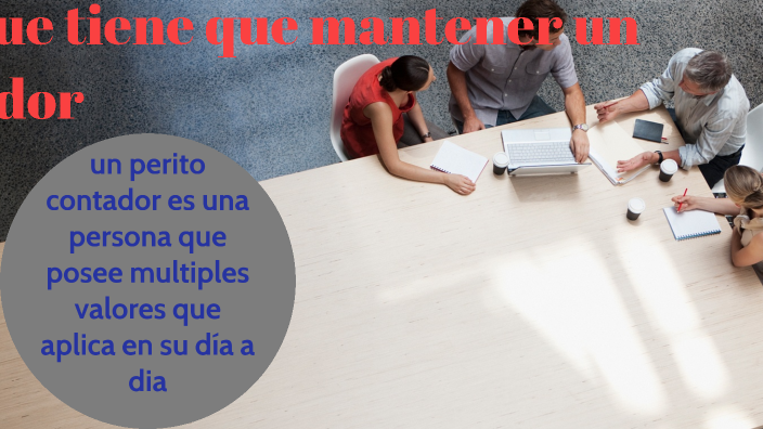 los valores que tiene que mantener un perito contador by kenedy ...