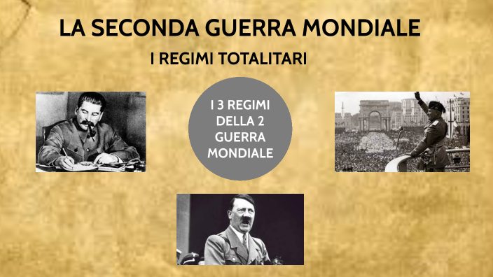 I REGIMI TOTALITARI by CLEMENTE PIO CRISCI on Prezi
