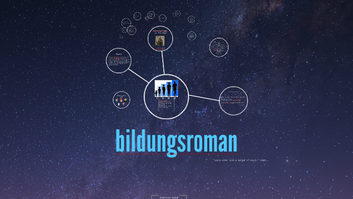 bildungsroman by Camryn Kozachek on Prezi