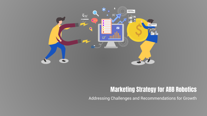 Marketing Strategy for ABB Robotics by Adhityaa Aramudhan on Prezi